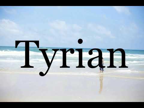 How To Pronounce Tyrian🌈🌈🌈🌈🌈🌈Pronunciation Of Tyrian