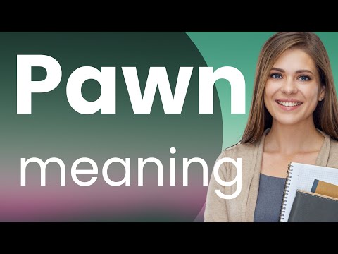 Pawn | what is PAWN meaning