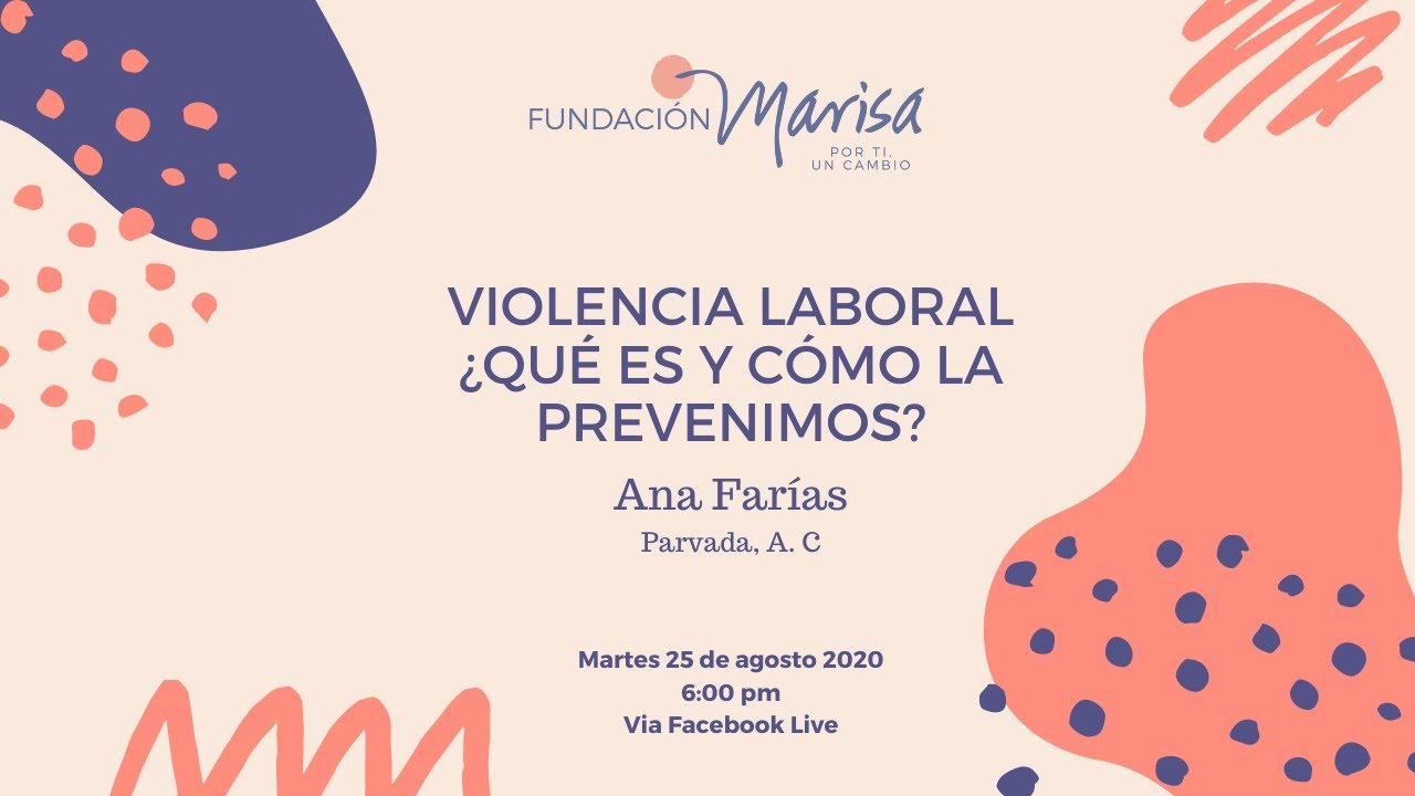 Violencia Laboral  ¿Qué es y como la prevenimos?