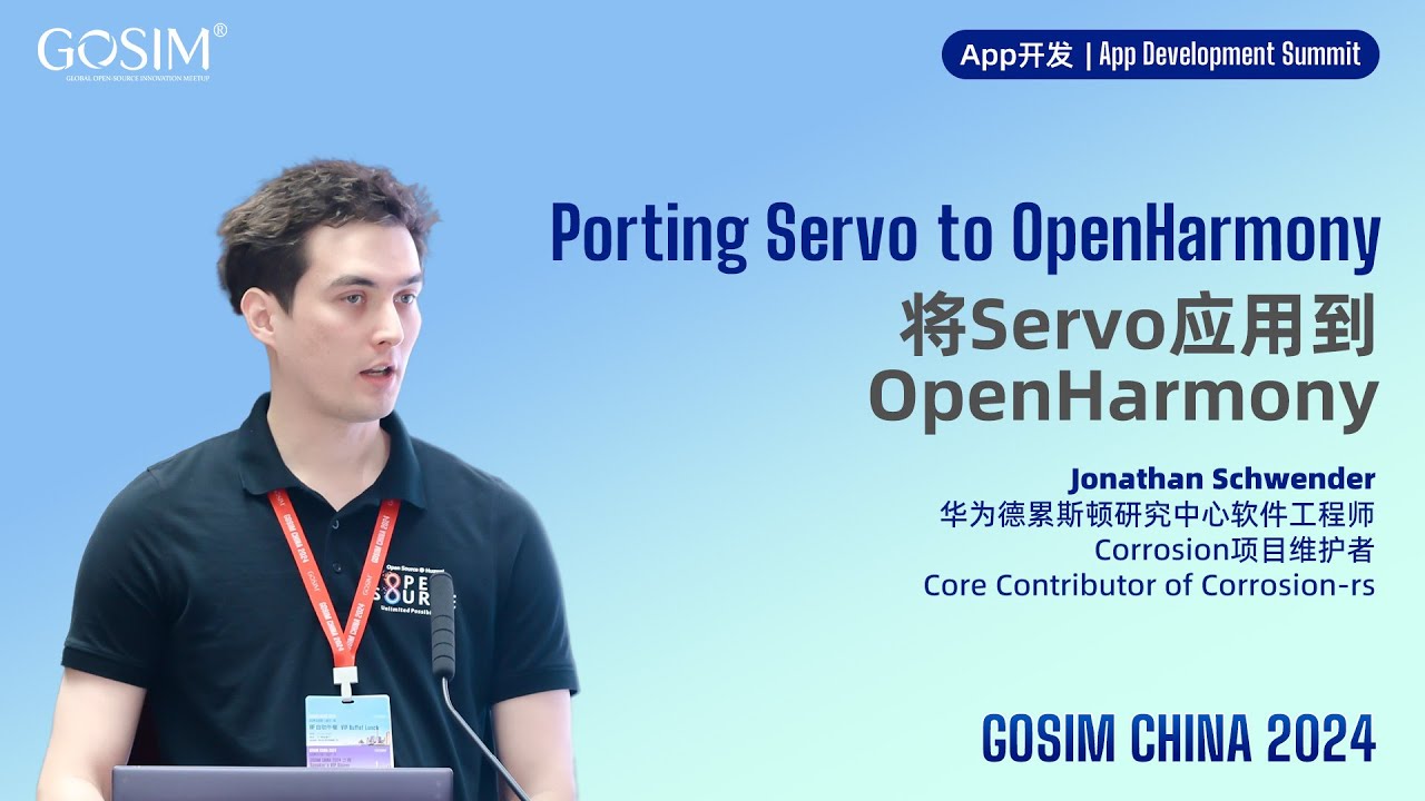 GOSIM CHINA 2024 - Jonathan Schwender: Porting Servo to OpenHarmony