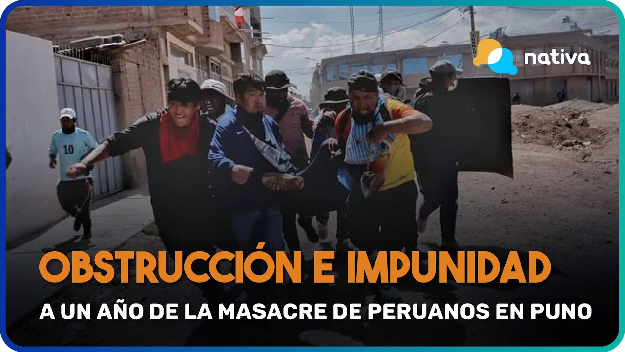 📍 Obstrucción e impunidad a un año de la MASACRE DE PERUANOS EN PUNO