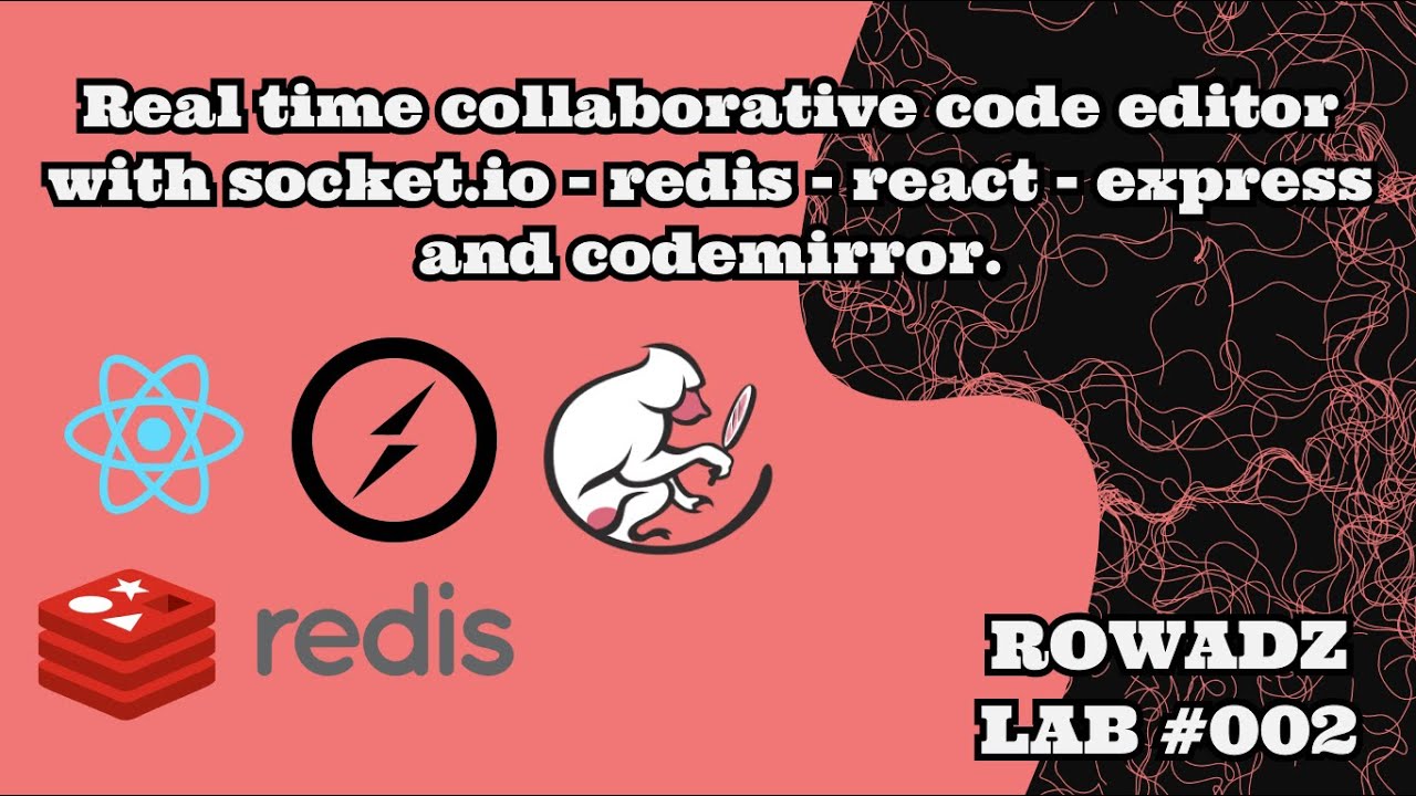 Build a Real-Time Code Editor with React, Node.js, Socket.io, Redis & CodeMirror