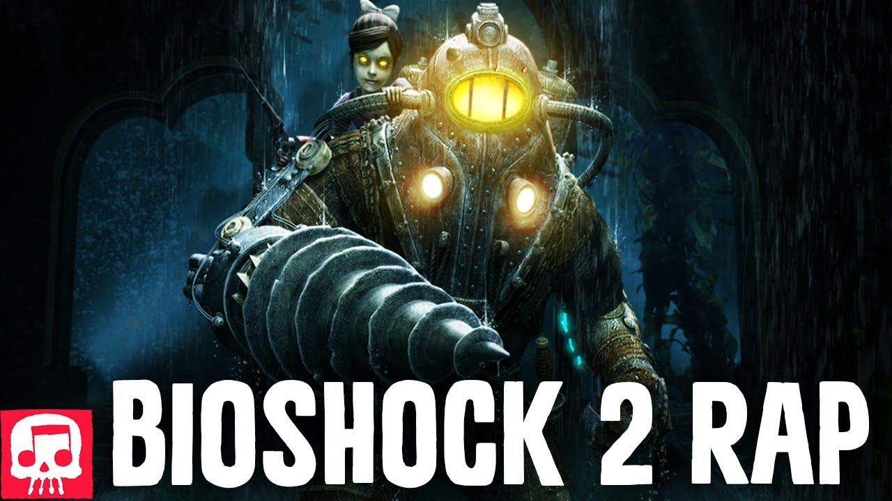 BIOSHOCK 2 RAP by JT Music - 