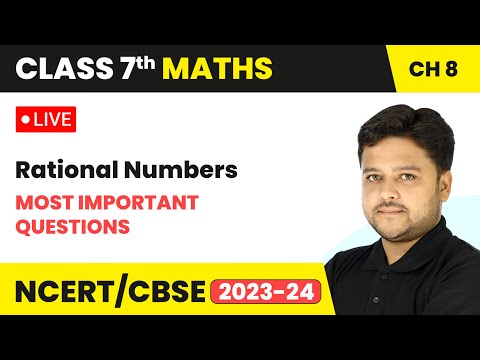 Rational Numbers - Most Important Questions | Class 7 Maths Chapter 8 | LIVE