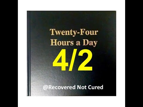 Twenty-Four Hours A Day Book Daily Reading – April 2 - A.A. - Serenity Prayer & Meditation