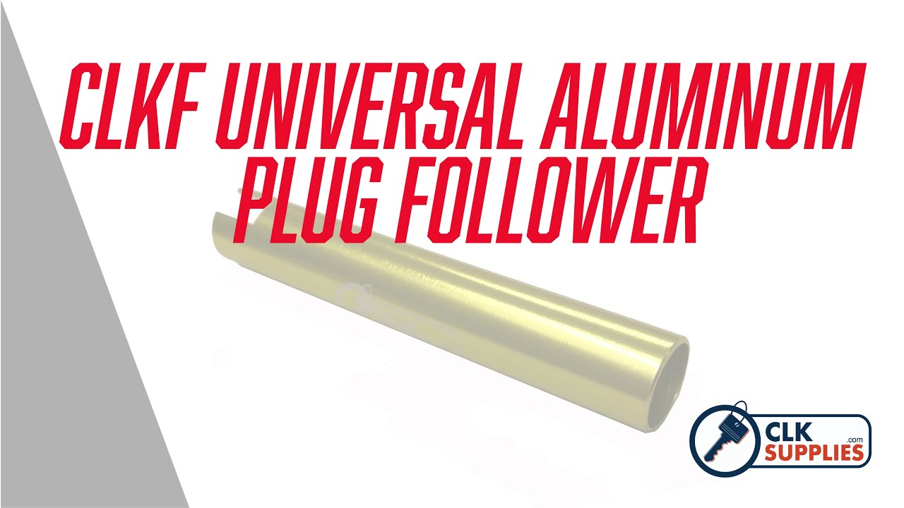 The CLKF Universal Aluminum Plug Follower, works with Kwikset, Schlage and More!
