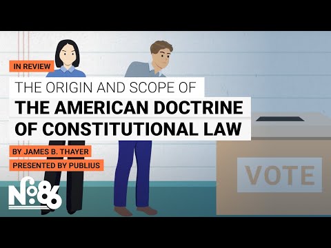 The Origin and Scope of the American Doctrine of Constitutional Law