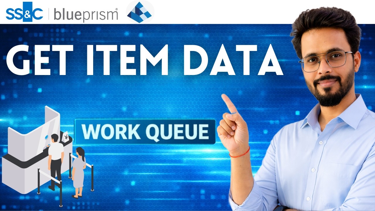 👉 Get Item Data from Work Queue in Blue Prism | Work Queues VBO Explained