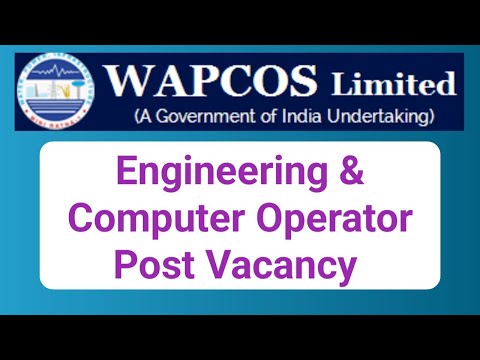 WAPCOS Limited Recruitment -2022||Engineering Posts||