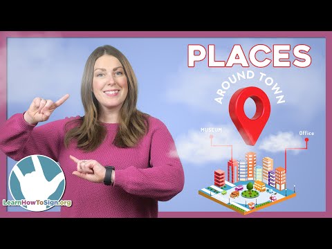 40 ASL Signs for Common Places Around Town + Sentences