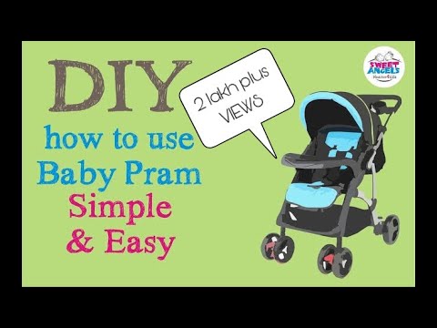 Diy: How to Use a Baby Pram/ Stroller: Fold – Unfold – Transport Baby
