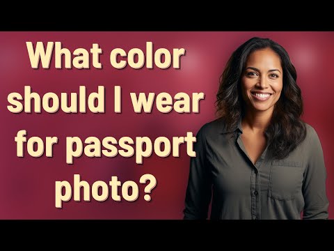 What color should I wear for passport photo?