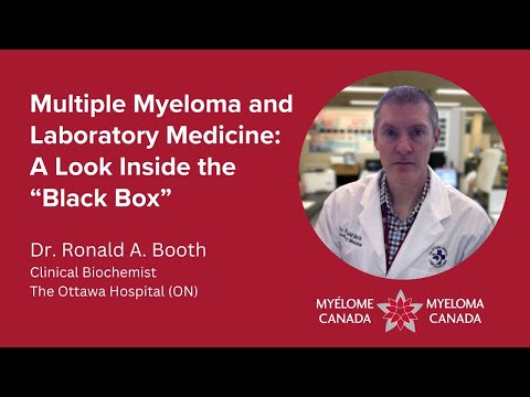 MM and Laboratory Medicine : A Look Inside the “Black Box” | Dr. Ronald A. Booth