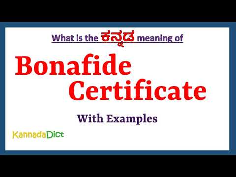 Bonafide Certificate Meaning in Kannada | Bonafide Certificate in Kannada | Bonafide Certificate |