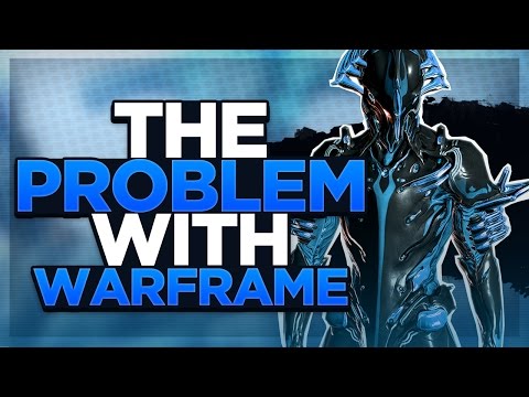 The Problem with Warframe
