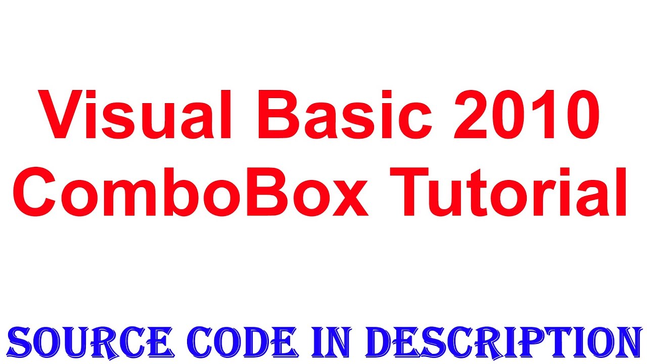 [Source Code] Visual Basic ComboBox Tutorial