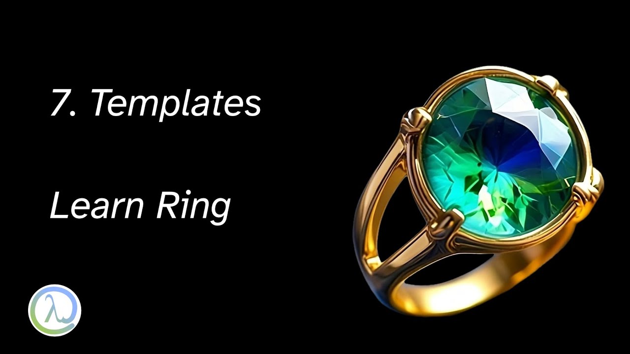 Learn Ring - 7. Templates