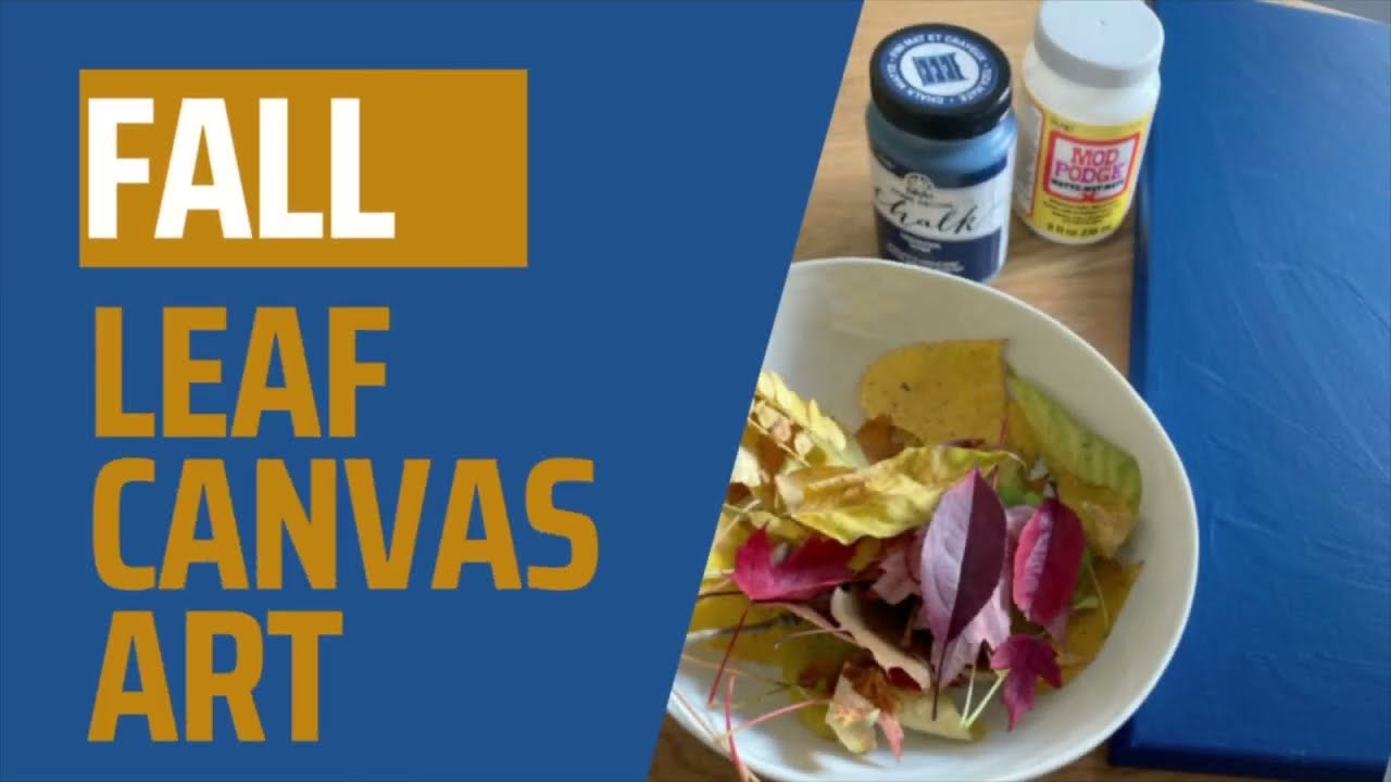 Fall Leaf Canvas Art - with Mod Podge and Fresh Fallen leaves