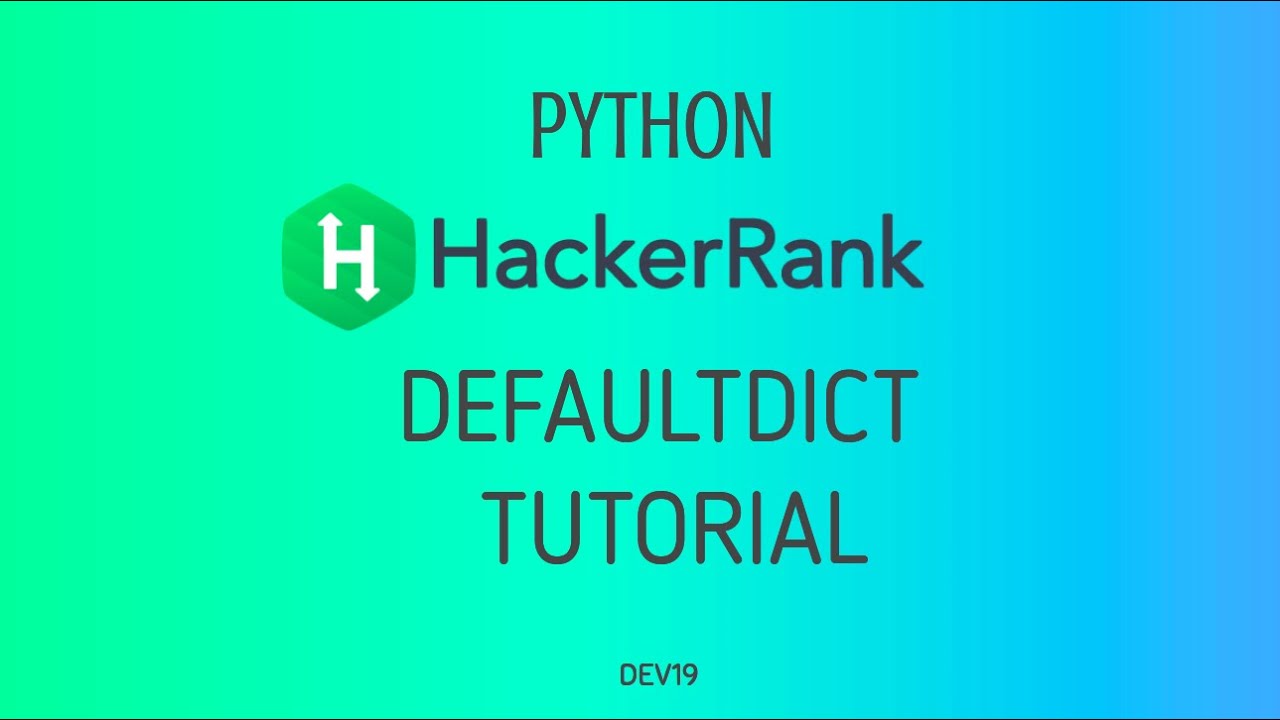 #37 : DefaultDict Tutorial   | Hackerrank Python Solutions