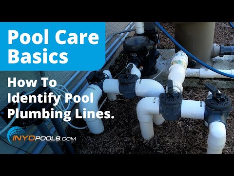 How To Identify Pool Plumbing Lines & Valves