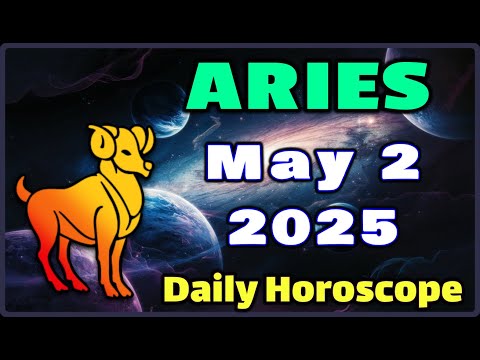 Aries ♈ Horoscope Today May 2, 2025 | Aries Daily Horoscope | #AriesHoroscope