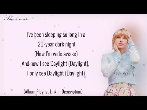 Taylor Swift - Daylight (Lyrics)