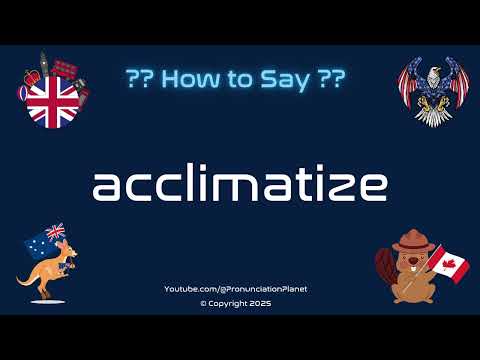 🌍❄️ How to Pronounce acclimatize? (CORRECTLY) | Pronunciation Planet