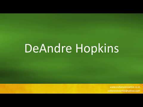 How to pronounce "DeAndre Hopkins".
