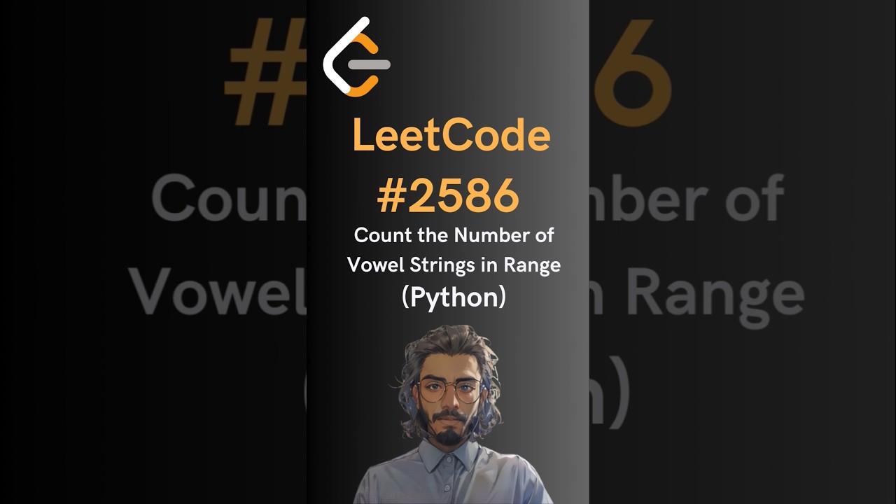 LeetCode#2586 Count the Number of Vowel Strings in Range - Python