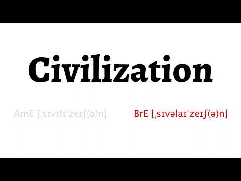 How to Pronounce civilization in American English and British Englishcivilization