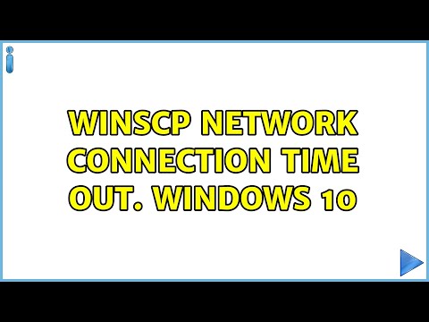WinSCP network connection time out. Windows 10
