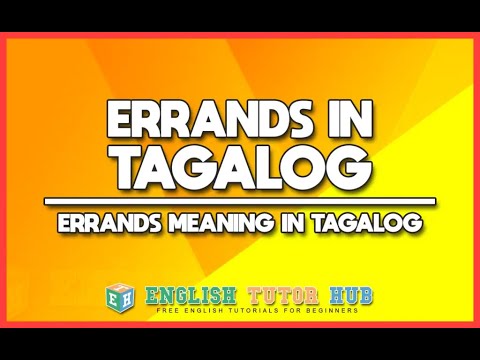 Errands In Tagalog – Errands Meaning In Tagalog Translation