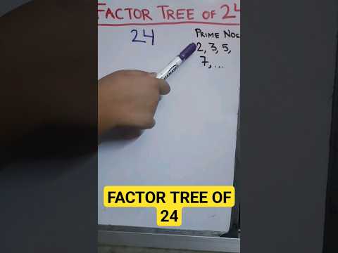 Factor Tree of 24 #factortree