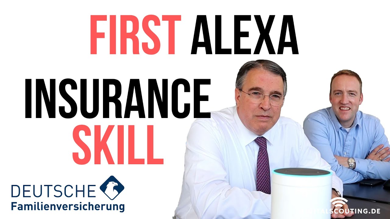 How to sell insurance via #Amazon Alexa - a world premier by DFV