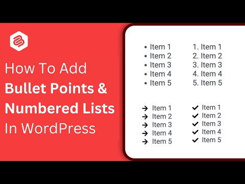 How To Add Bullet Points & Numbered Lists In WordPress