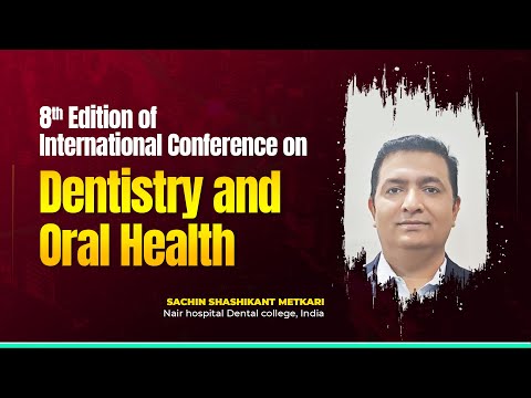 Sachin Shashikant Metkari | Nair hospital Dental college | India | Dental 2024