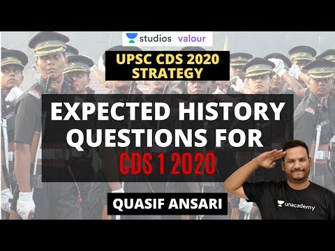 Expected History Questions for CDS 1 2020 | CDS 2020 Strategy | UPSC - CDS 2020 | Quasif Ansari