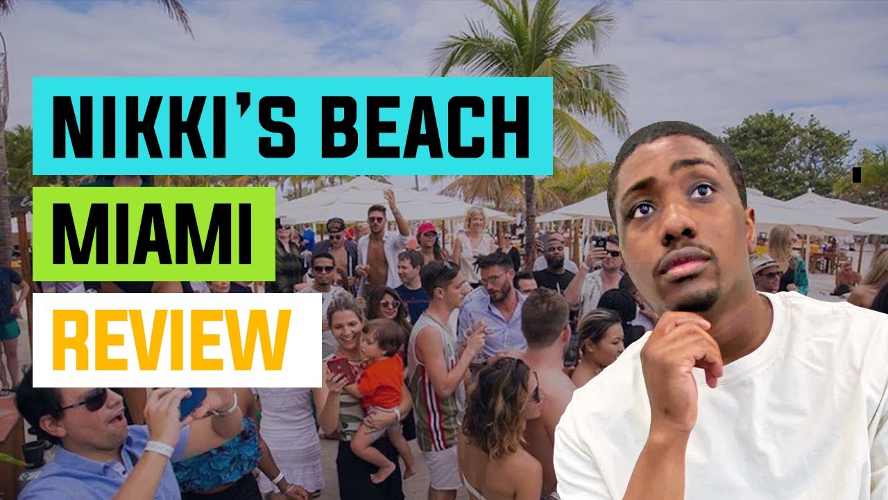 Nikki Beach Miami | Review 2021