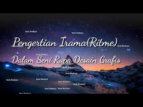 Materi Irama(Ritme) Dalam Seni Rupa Desain Grafis