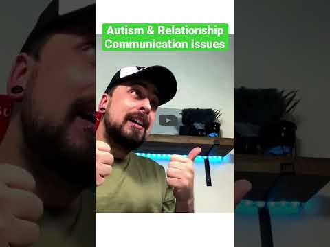 Autism and relationship communication issues #autism #autismrelationships #shorts
