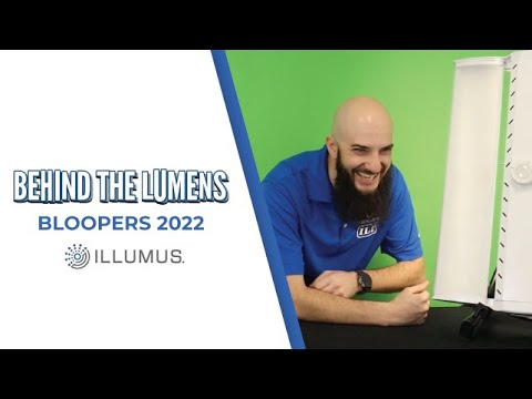 Behind the Lumens | 2022 ILLUMUS Blooper Reel | Led Lighting Solutions