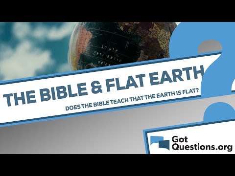 Does the Bible teach that the earth is flat?