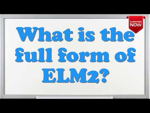 What is the full form of ELM2?