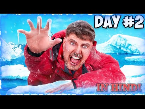 I Survived 50 Hours In Antarctica Mr beast in hindi / Mr beast new video @MrBeast @mrbeasthindi