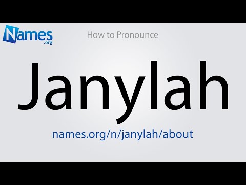 How to Pronounce Janylah