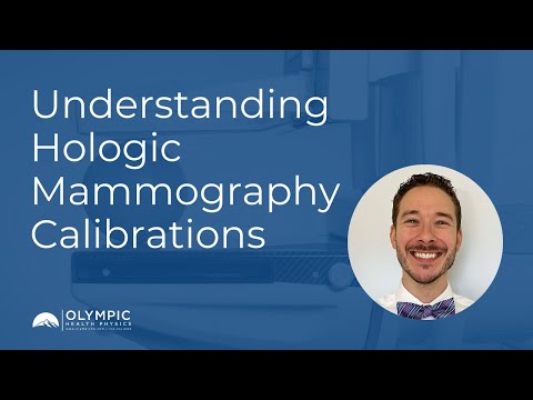 Understanding Hologic Mammography Calibrations
