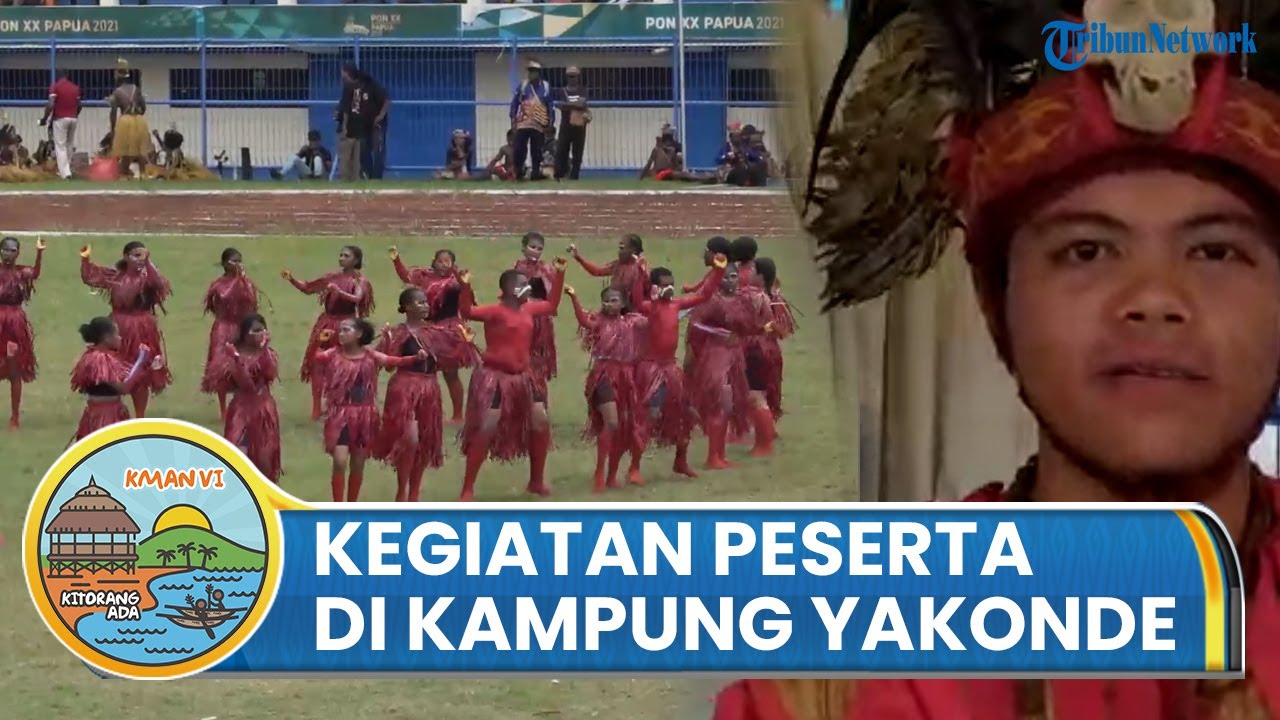 Intip Kegiatan Kontingen Minahasa di Kampung Yakonde Tepi Danau Sentani ... Intip Kegiatan Kontingen Minahasa di Kampung Yakonde Tepi Danau Sentani ...