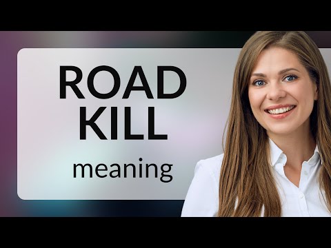 The Curious Case of "Road Kill"