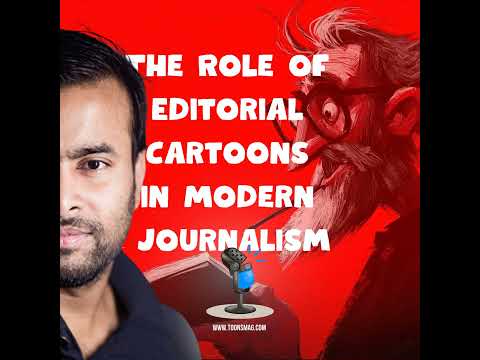 The Role of Editorial Cartoons in Modern Journalism