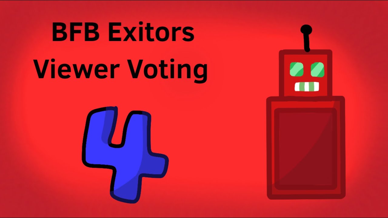 BFB Exitors Viewer Voting 4